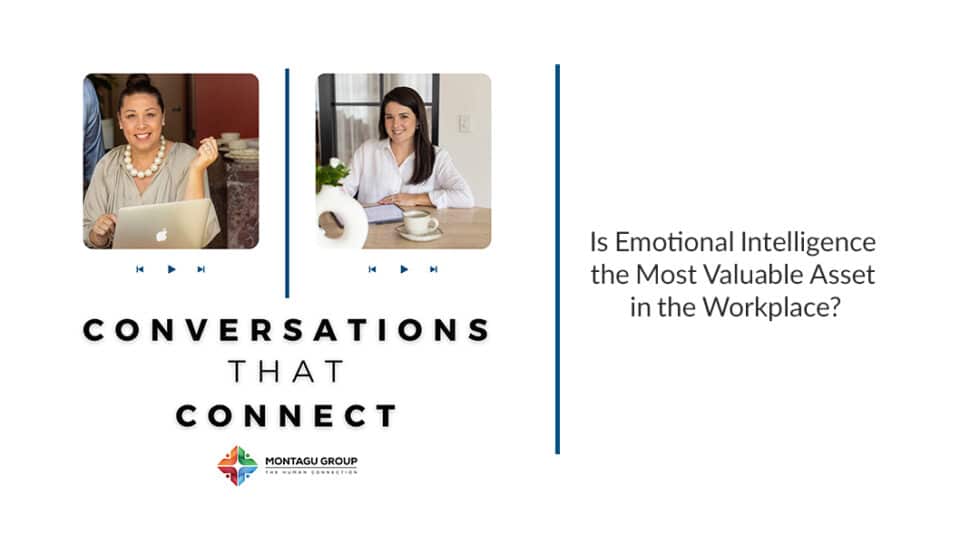 Is Emotional Intelligence the Most Valuable Asset in the Workplace